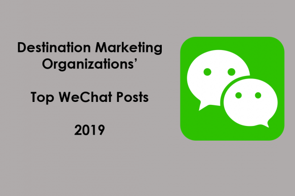 Top 10 WeChat Posts by DMOs 2019 - Dragon Trail International