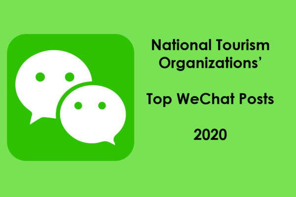 Top 10 WeChat Posts by National Tourism Boards 2020 - Dragon Trail ...